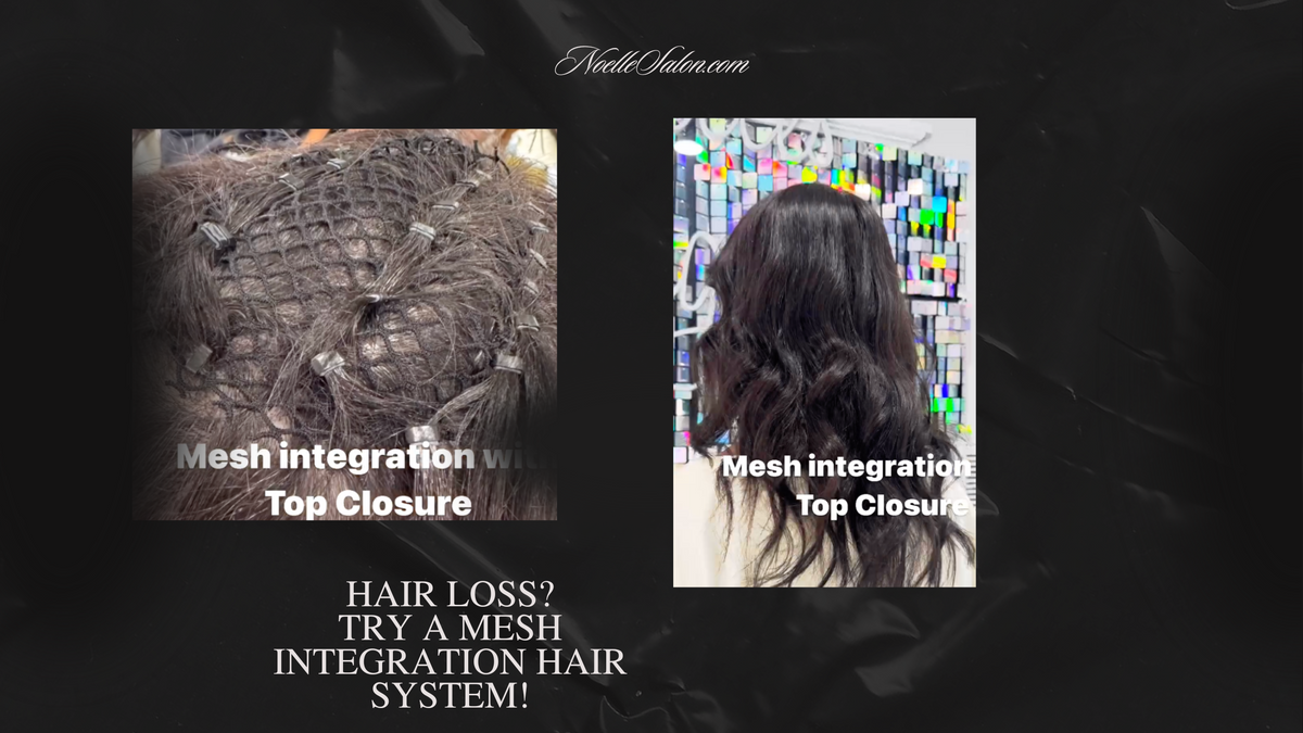 Mesh Integration Hair System: A New Era in Hair Restoration – noellesalon